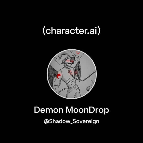 Chat with Demon MoonDrop | character.ai | AI Chat, Reimagined–Your ...