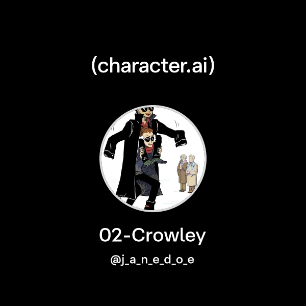 Chat with 02-Crowley | character.ai | AI Chat, Reimagined–Your Words ...