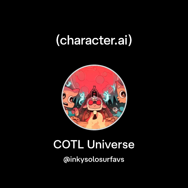 Chat with COTL Universe | character.ai | Personalized AI for every ...