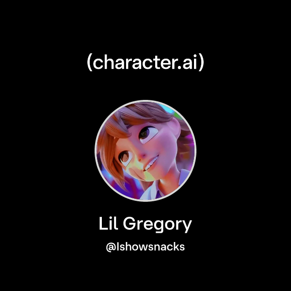 Chat with Lil Gregory | character.ai | AI Chat, Reimagined–Your Words ...