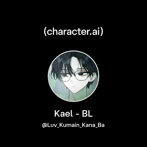 Chat with Kael - BL | character.ai | AI Chat, Reimagined–Your Words ...