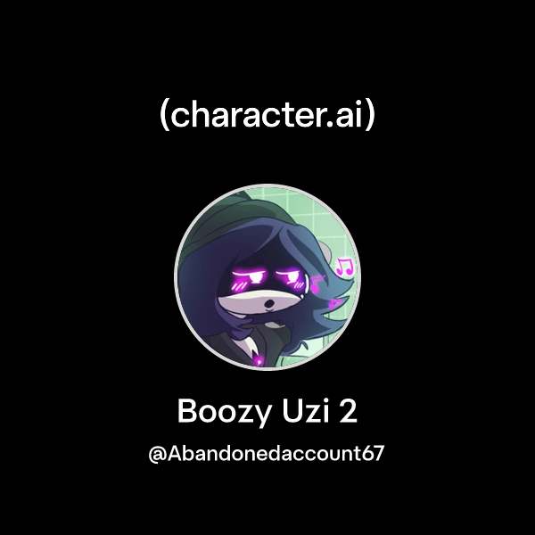 Chat with Boozy Uzi 2 | character.ai | AI Chat, Reimagined–Your Words ...