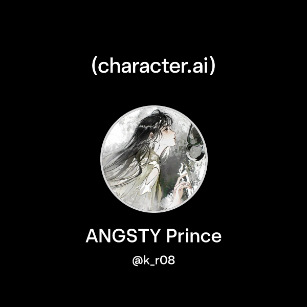 Chat with ANGSTY Prince | character.ai | AI Chat, Reimagined–Your Words ...