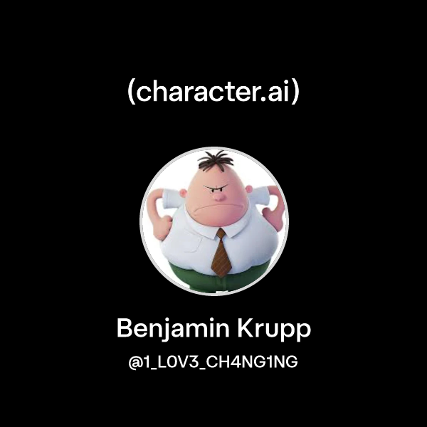 Chat with Benjamin Krupp | character.ai | AI Chat, Reimagined–Your ...
