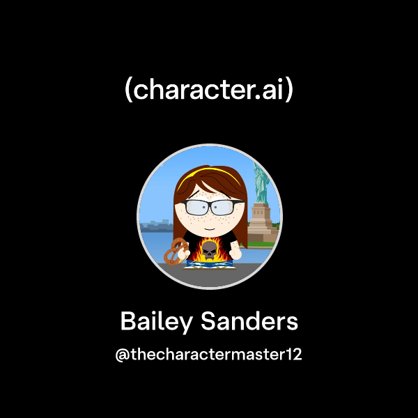 Chat with Bailey Sanders | character.ai | Personalized AI for every ...