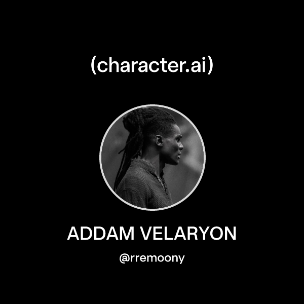 Chat with ADDAM VELARYON | character.ai | AI Chat, Reimagined–Your ...