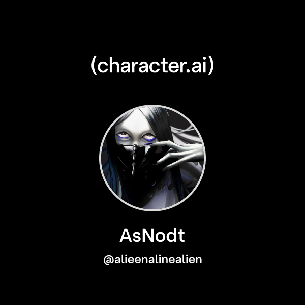 Chat with AsNodt | character.ai | AI Chat, Reimagined–Your Words. Your ...
