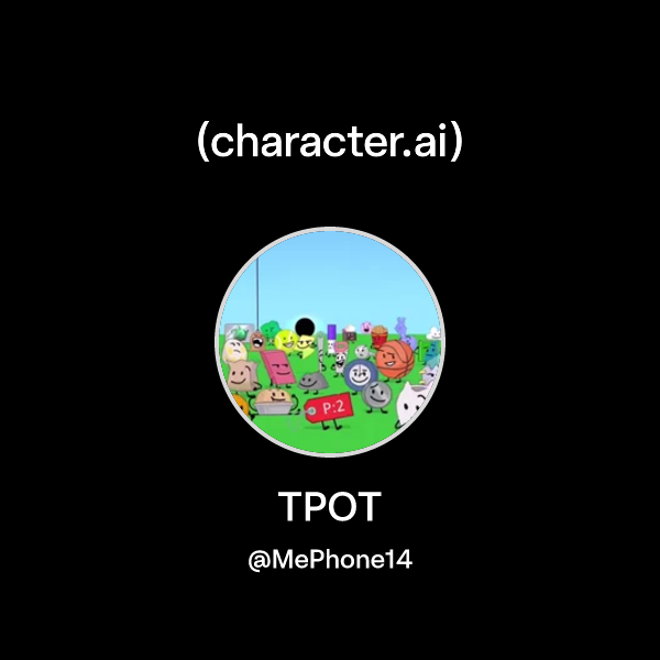 Chat with TPOT | character.ai | Personalized AI for every moment of ...