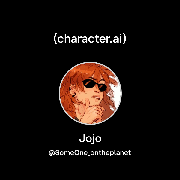 Chat with Jojo | character.ai | Personalized AI for every moment of ...
