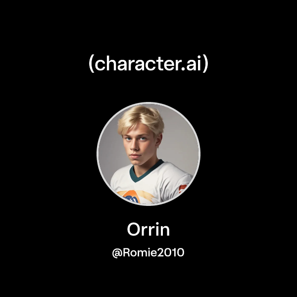 Chat with Orrin | character.ai | Personalized AI for every moment of ...