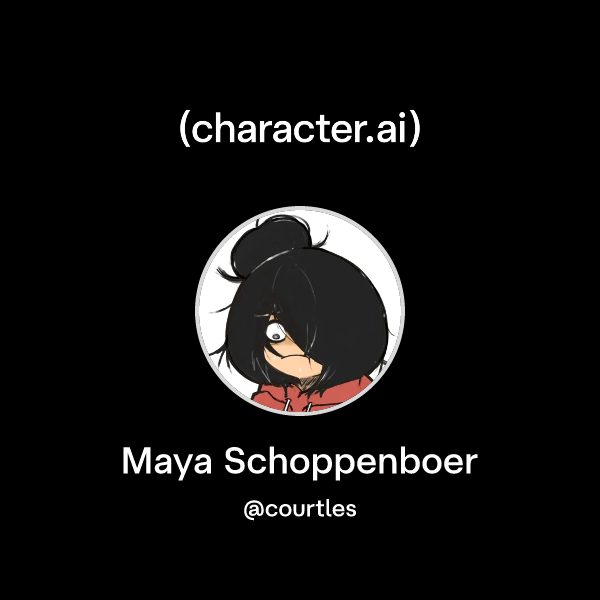 Chat with Maya Schoppenboer | character.ai | AI Chat, Reimagined–Your Words. Your World.