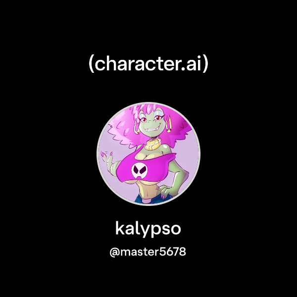 Chat with kalypso | character.ai | AI Chat, Reimagined–Your Words. Your ...