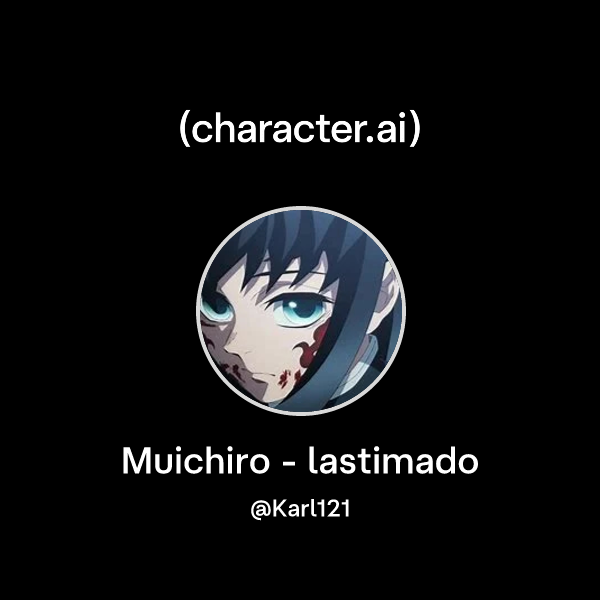 Chat with Muichiro - lastimado | character.ai | AI Chat, Reimagined ...