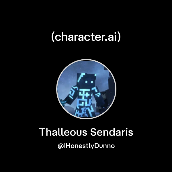 Chat with Thalleous Sendaris | character.ai | Personalized AI for every ...