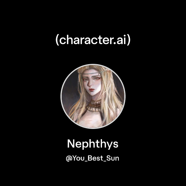 Chat with Nephthys | character.ai | Personalized AI for every moment of ...