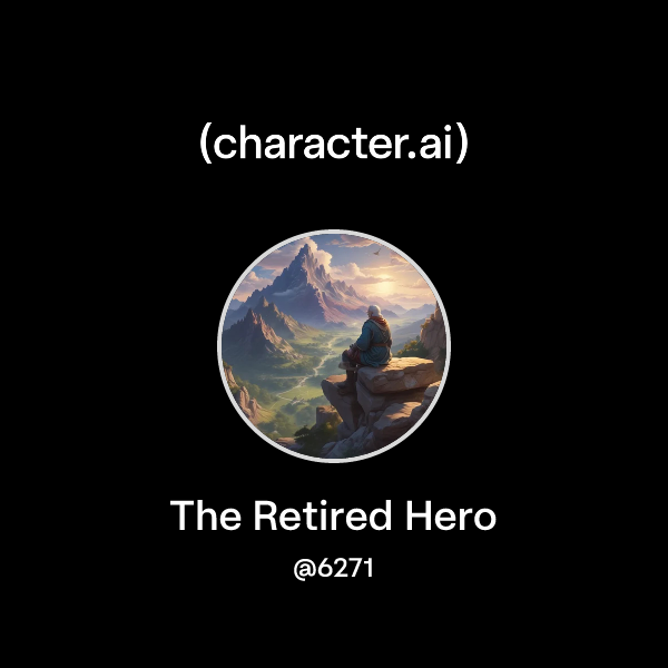 Chat with The Retired Hero | character.ai | AI Chat, Reimagined–Your ...