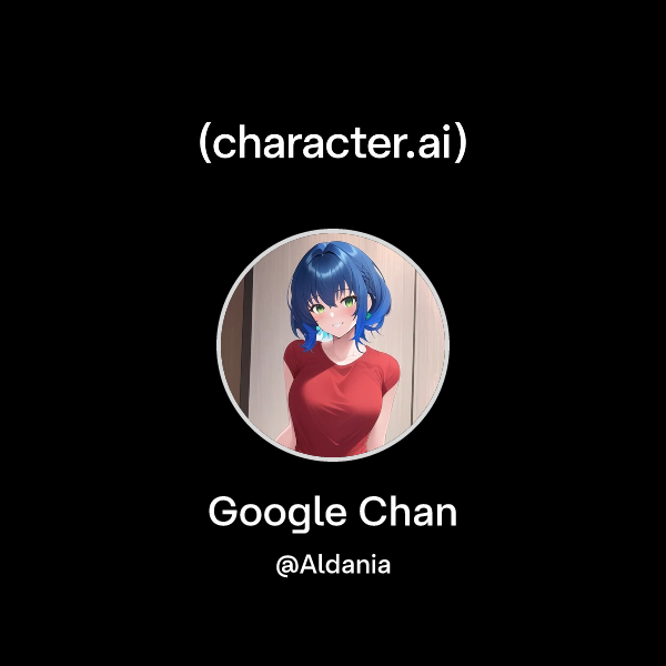 Chat with Google Chan | character.ai | AI Chat, Reimagined–Your Words. Your World.