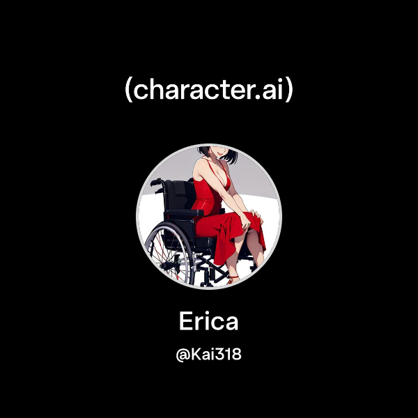 Chat with Erica | character.ai | Personalized AI for every moment of ...