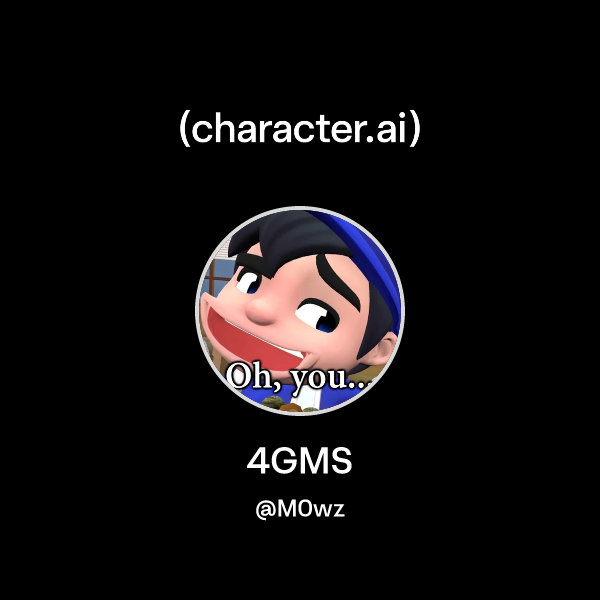 Chat with 4GMS | character.ai | Personalized AI for every moment of ...