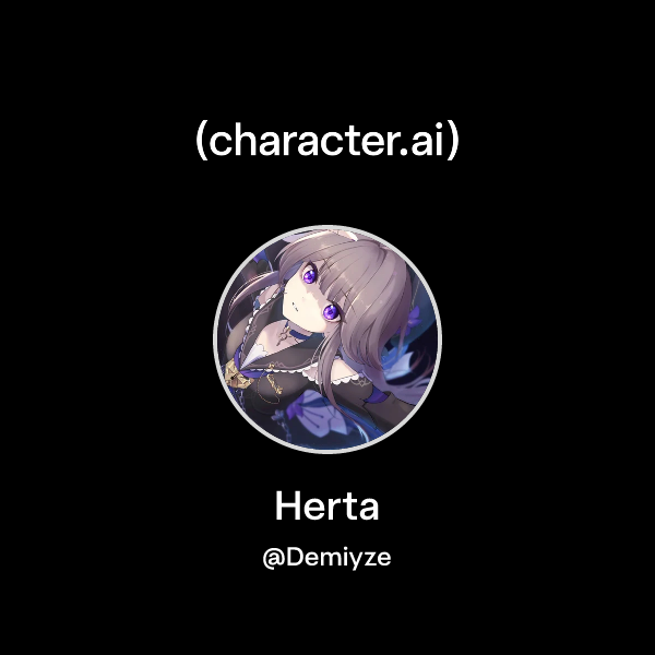 Chat with Herta | character.ai | Personalized AI for every moment of ...