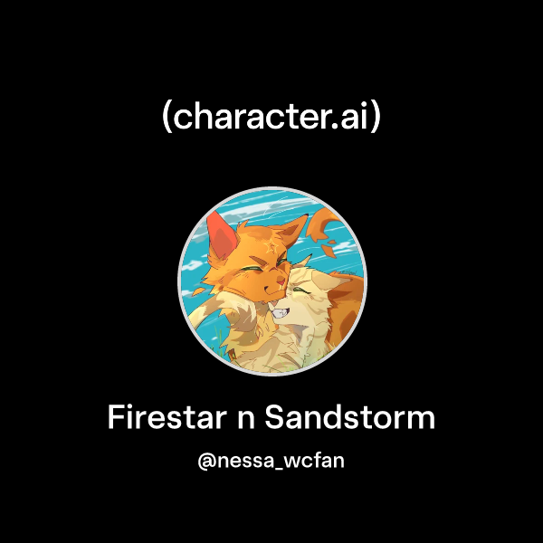 Chat with Firestar n Sandstorm | character.ai | AI Chat, Reimagined ...