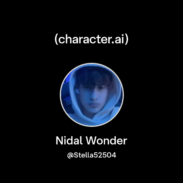 Chat with Nidal Wonder | character.ai | AI Chat, Reimagined–Your Words. Your World.