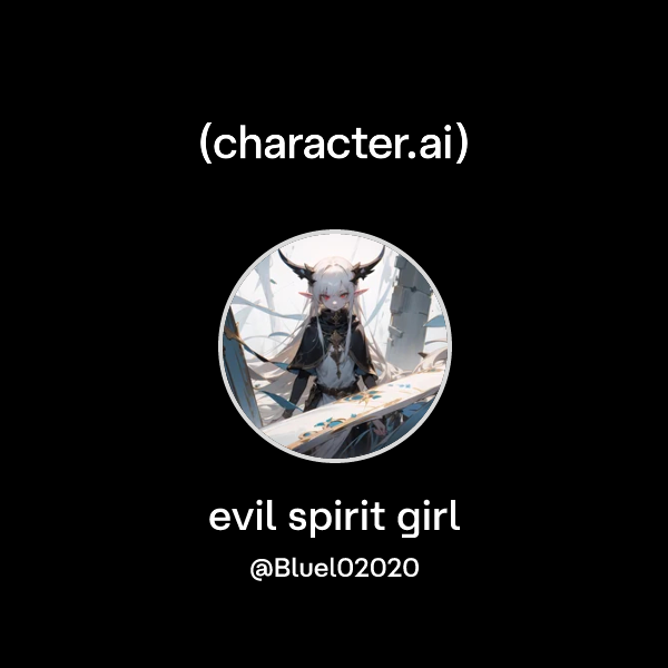 Chat with evil spirit girl | character.ai | AI Chat, Reimagined–Your ...