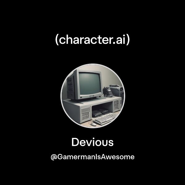 Chat with Devious | character.ai | AI Chat, Reimagined–Your Words. Your ...