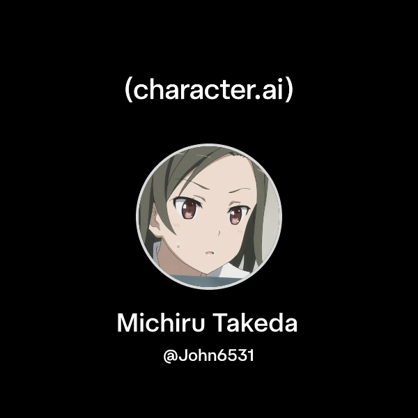 Chat with Michiru Takeda | character.ai | Personalized AI for every ...