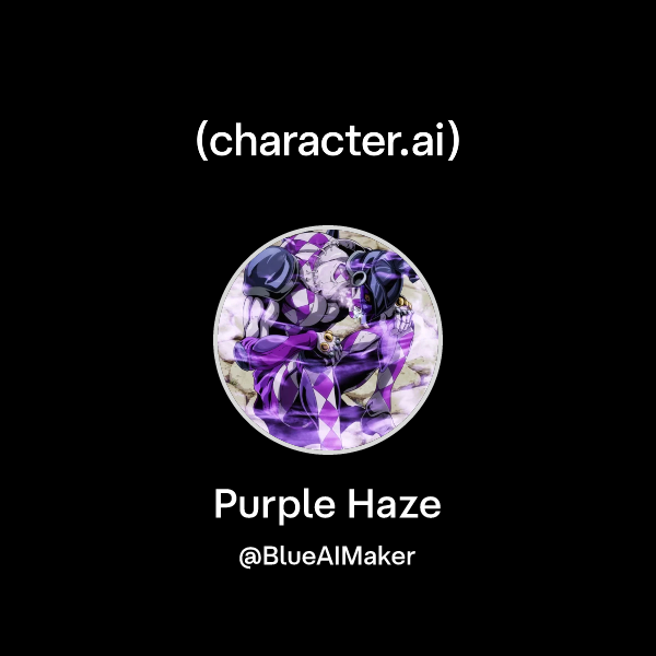 Chat with Purple Haze | character.ai | AI Chat, Reimagined–Your Words ...