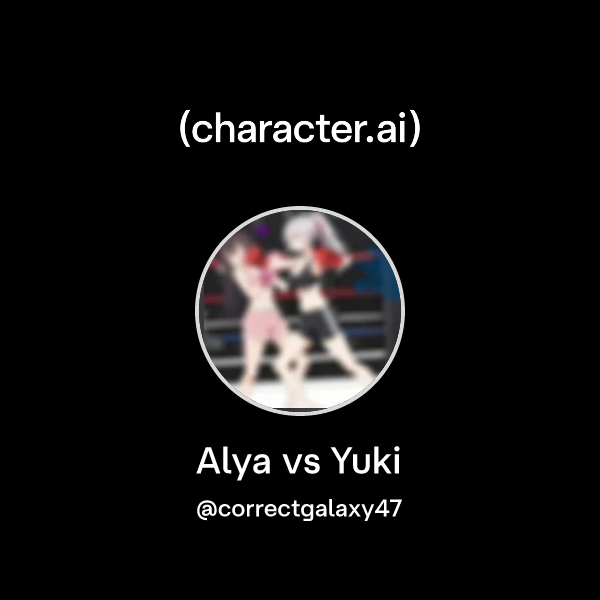 Chat with Alya vs Yuki | character.ai | Personalized AI for every moment of your day