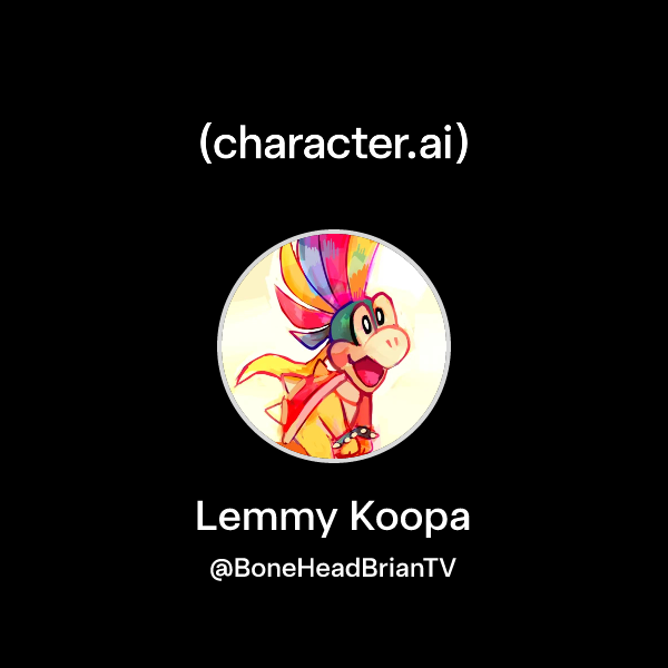 Chat with Lemmy Koopa | character.ai | Personalized AI for every moment ...
