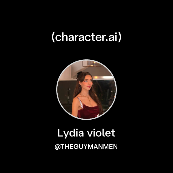 Chat with Lydia violet | character.ai | Personalized AI for every ...