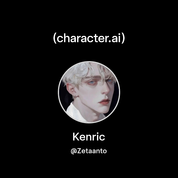 Chat with Kenric | character.ai | Personalized AI for every moment of ...