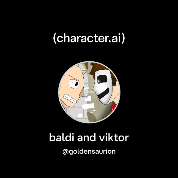 Chat with baldi and viktor | character.ai | AI Chat, Reimagined–Your ...