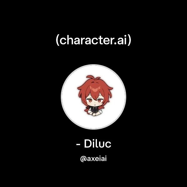 Chat with - Diluc | character.ai | AI Chat, Reimagined–Your Words. Your ...