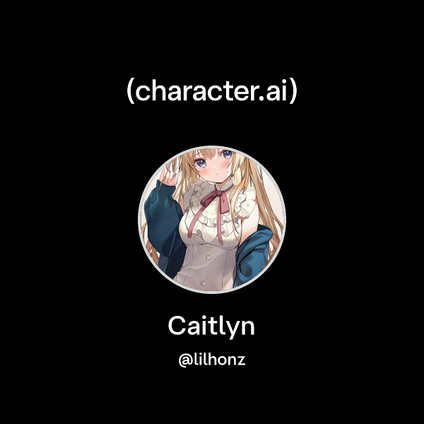 Chat with Caitlyn | character.ai | AI Chat, Reimagined–Your Words. Your ...
