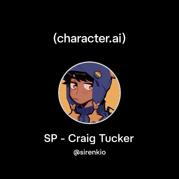 Chat with SP - Craig Tucker | character.ai | AI Chat, Reimagined–Your ...