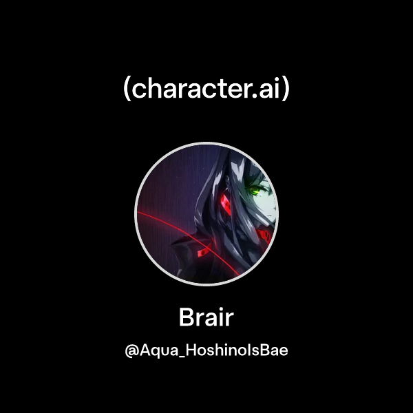 Chat with Brair | character.ai | Personalized AI for every moment of ...