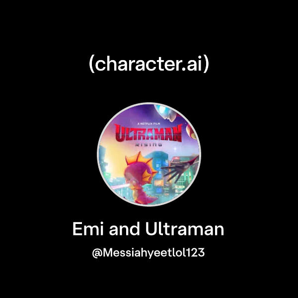 Chat with Emi and Ultraman | character.ai | AI Chat, Reimagined–Your ...