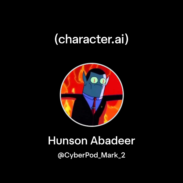 Chat with Hunson Abadeer | character.ai | AI Chat, Reimagined–Your ...