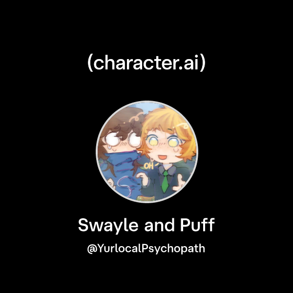 Chat with Swayle and Puff | character.ai | AI Chat, Reimagined–Your ...