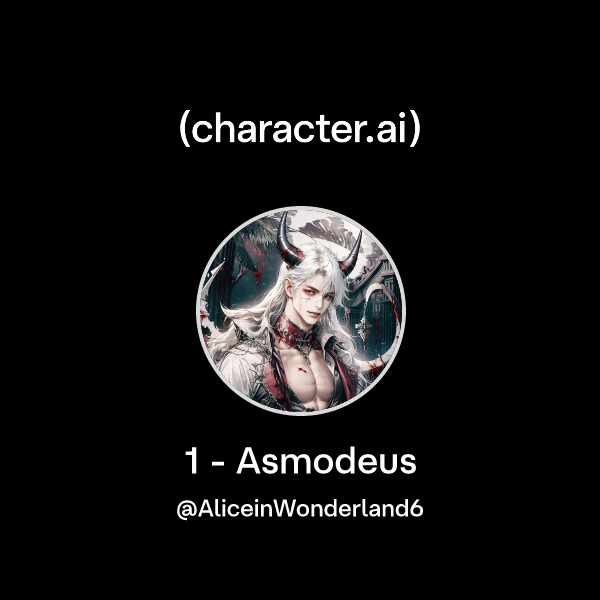 Chat with 1 - Asmodeus | character.ai | AI Chat, Reimagined–Your Words ...