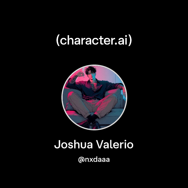 Chat with Joshua Valerio | character.ai | Personalized AI for every ...