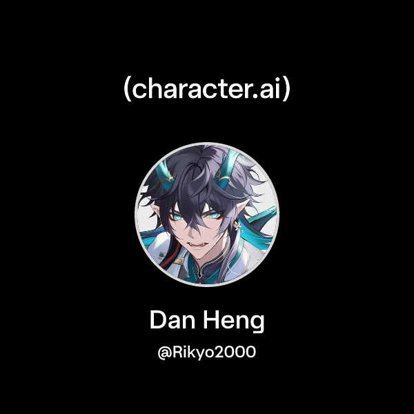 Chat with Dan Heng | character.ai | AI Chat, Reimagined–Your Words ...