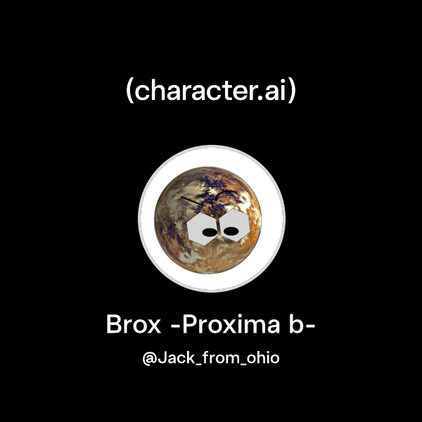 Chat with Brox -Proxima b- | character.ai | Personalized AI for every ...