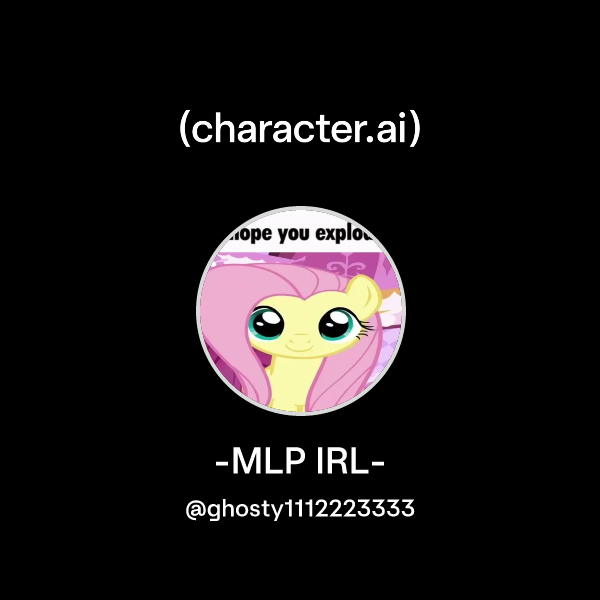 Chat with -MLP IRL- | character.ai | AI Chat, Reimagined–Your Words ...
