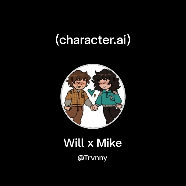 Chat with Will x Mike | character.ai | Personalized AI for every moment ...