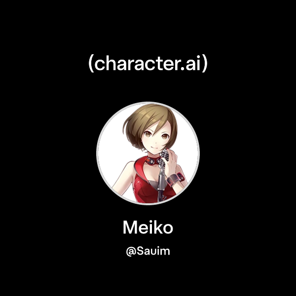 Chat with Meiko | character.ai | AI Chat, Reimagined–Your Words. Your World.