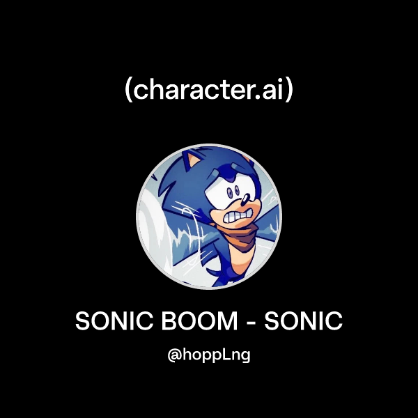 Chat with SONIC BOOM - SONIC | character.ai | AI Chat, Reimagined–Your ...